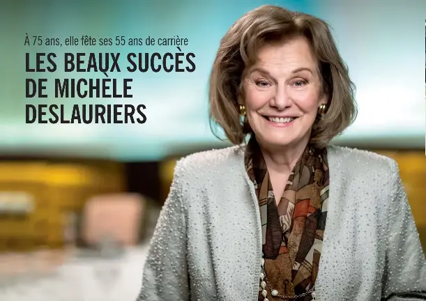 Michèle Deslaurier­s: à 75 ans, elle fête ses 55 ans de carrière ...