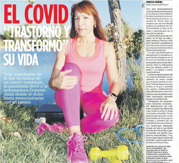 EL COVID “TRASTORNÓ Y TRANSFORMÓ” SU VIDA - PressReader