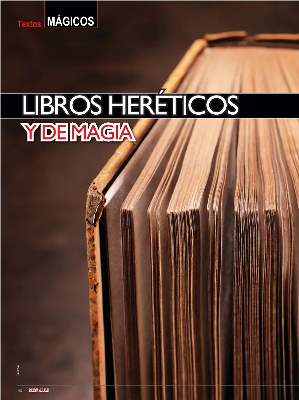 Libros heréticos y magia. Los grimorios medievales - PressReader