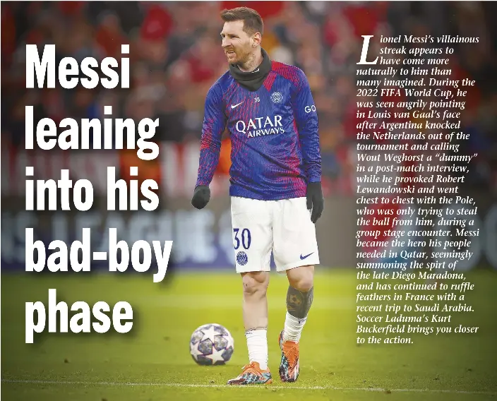 Messi leaning into his bad-boy phase - PressReader