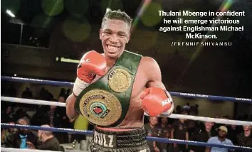 Mbenge out to take ‘his’ IBO belt back - PressReader