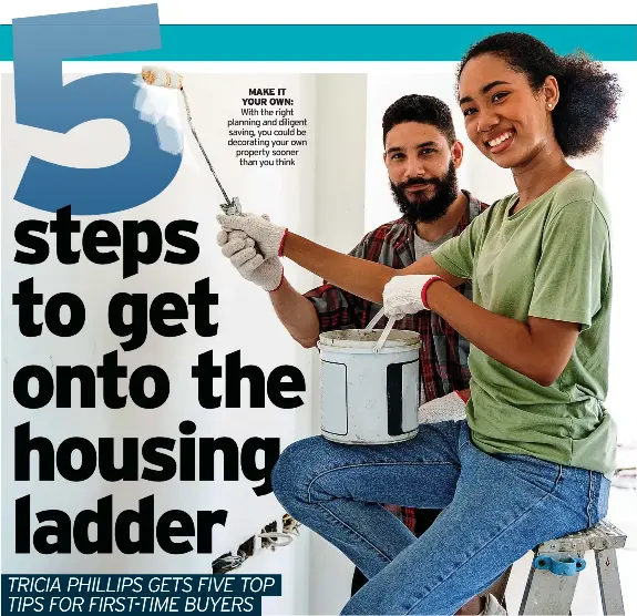 5 steps to get onto the housing ladder - PressReader