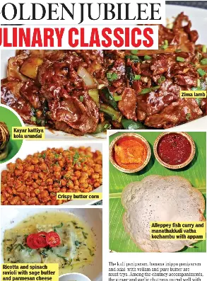 CELEBRATIN­G GOLDEN JUBILEE AND REVISITING CULINARY CLASSICS - PressReader