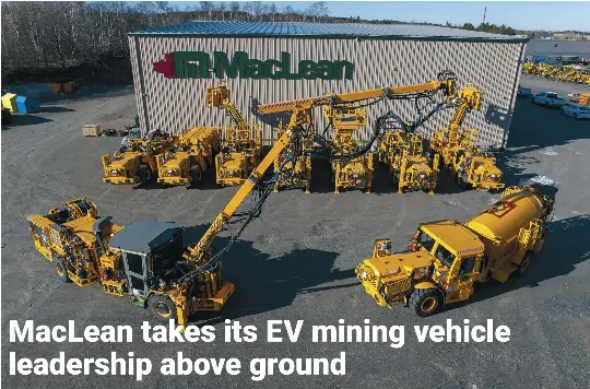 MacLean takes its EV mining vehicle leadership above ground - PressReader
