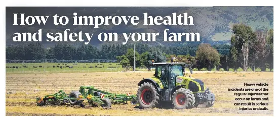 How to improve health and safety on your farm - PressReader