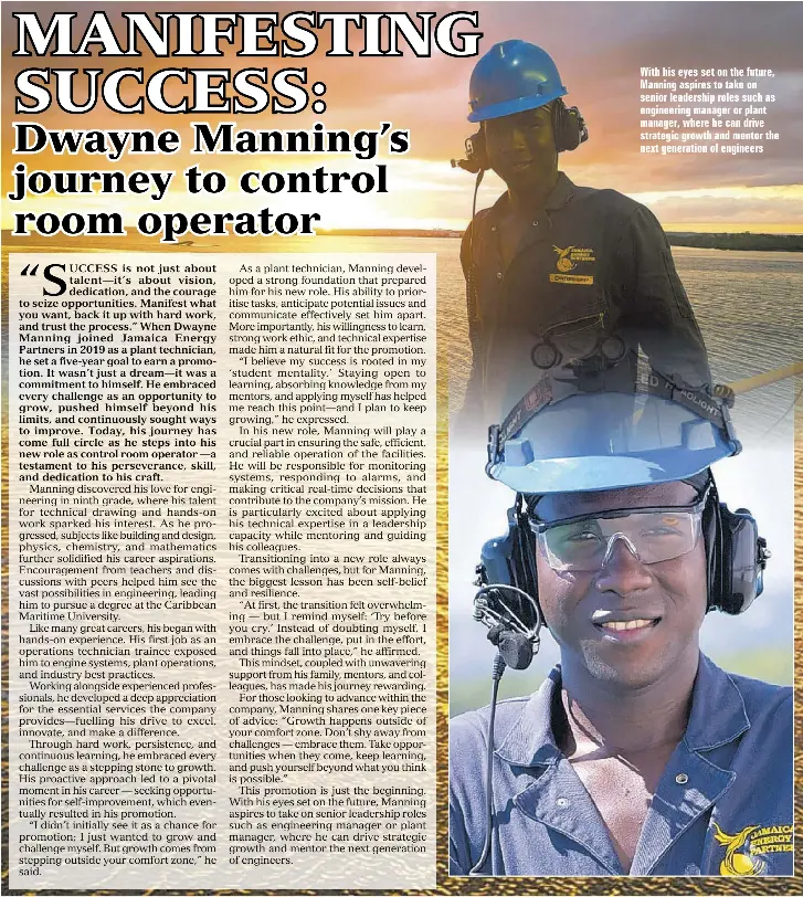 MANIFESTIN­G SUCCESS: Dwayne Manning’s journey to control room operator - PressReader