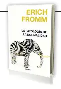 La patología de la normalidad - PressReader