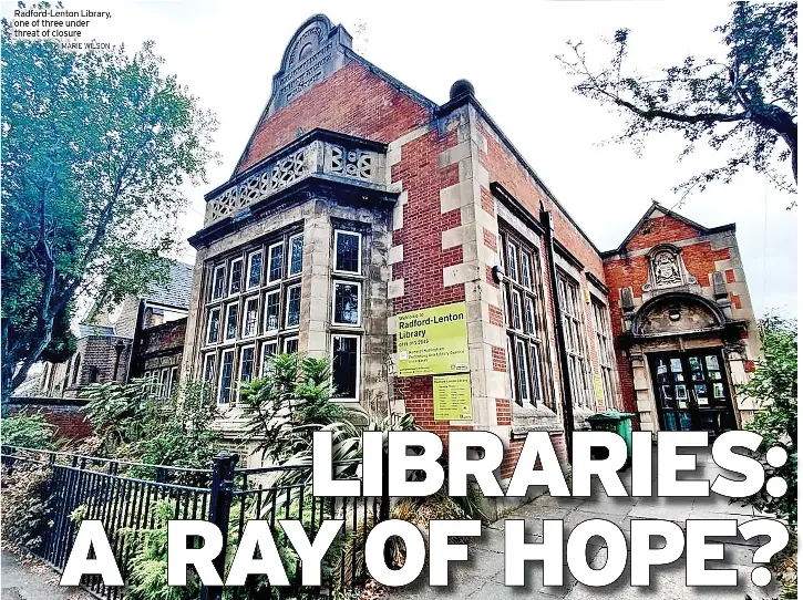LIBRARIES: A RAY OF HOPE? - PressReader