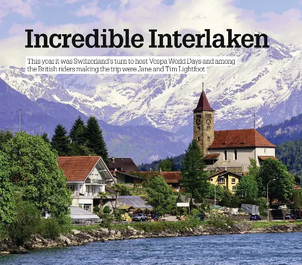 Incredible Interlaken - PressReader
