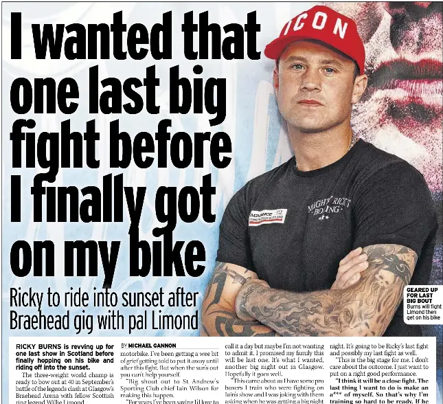 I wanted that one last big fight before I finally got on my bike ...
