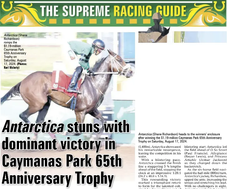 Antarctica stuns with dominant victory in Caymanas Park 65th Anniversar­y Trophy - PressReader