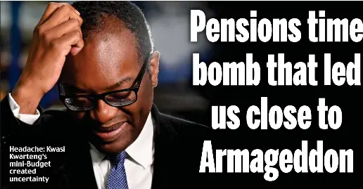 Pensions time bomb that led us close to Armageddon - PressReader