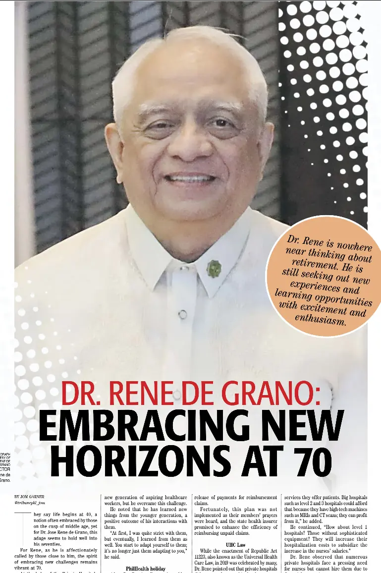 Dr. rene De Grano: Embracing nEw horizons at 70 - PressReader