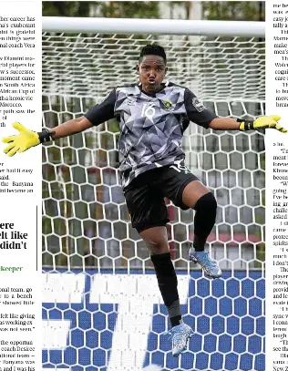 Dlamini is back, thriving between the posts - PressReader