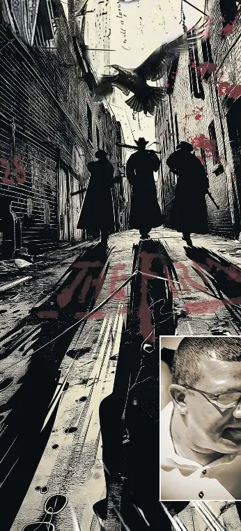 ‘The Firm’ grip of the 28s gang - PressReader