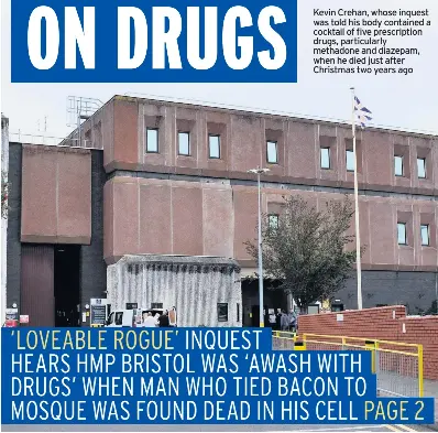 PRISON DEATH BLAMED ON DRUGS - PressReader