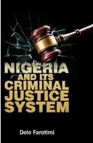 Nigeria and its criminal justice system - PressReader