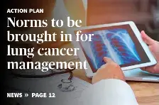 Norms to be brought in for lung cancer management - PressReader