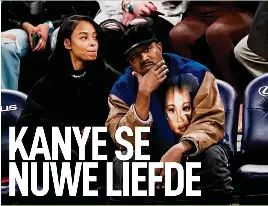 KANYE SE NUWE LIEFDE - PressReader