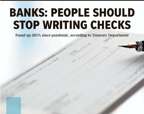BANKS: PEOPLE SHOULD STOP WRITING CHECKS - PressReader