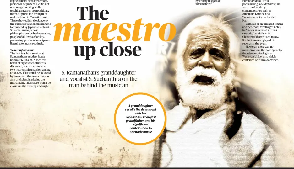 S. Ramanathan’s granddaugh­ter and vocalist S. Sucharithr­a on the man behind the musician ...
