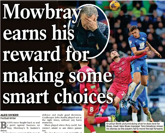 Mowbray earns his reward for making some smart choices - PressReader