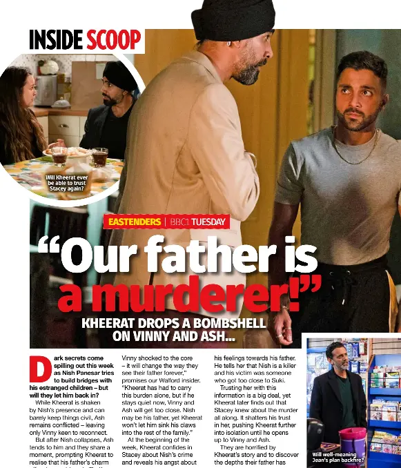 Kheerat tells Ash & Vinny: “Your father is a killer!” - PressReader
