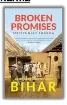 Broken Promises by Mrityunjay Sharma - PressReader
