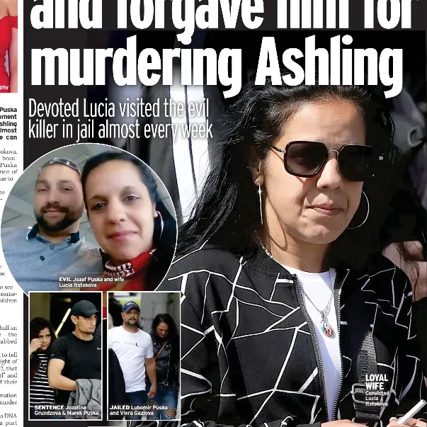 Wife stood by Puska and forgave him for murdering Ashling - PressReader