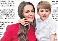 You’re the tops, Mum: Louis trains his lens on Princess - PressReader
