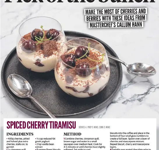 Pick of the bunch SPICED CHERRY TIRAMISU - PressReader
