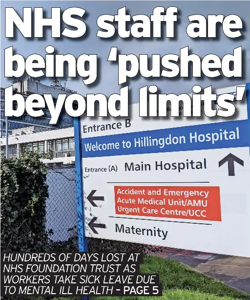 NHS staff are being ‘pushed beyond limits’ - PressReader