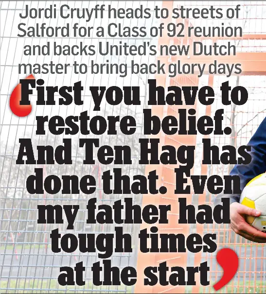 First you have to restore belief. And Ten Hag has done that. Even my ...