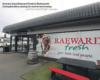 Raeward Fresh closing its retail store in Richmond - PressReader