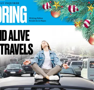 HOW TO STAY SANE AND ALIVE DURING YOUR HOLIDAY TRAVELS - PressReader