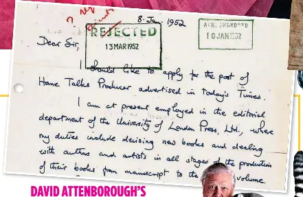DAVID ATTENBOROU­GH’S EMBARRASSI­NG REJECTION LETTER - PressReader