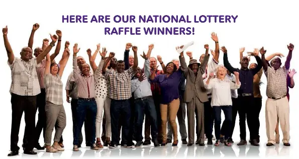 HERE ARE OUR NATIONAL LOTTERY RAFFLE WINNERS! - PressReader