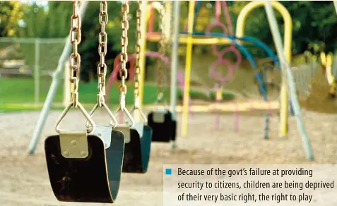CHILDREN CANNOT PLAY - PressReader