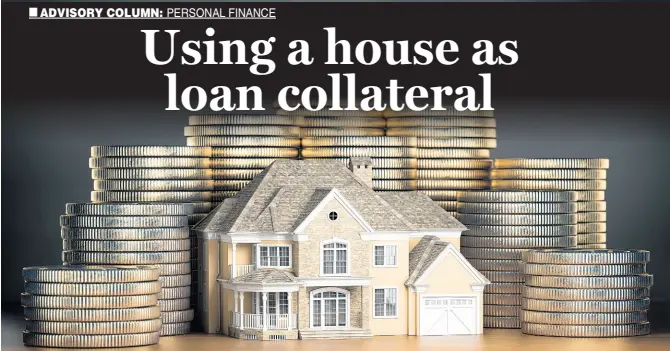 Using a house as loan collateral - PressReader