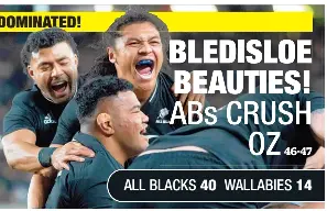 BLEDISLOE BEAUTIES! ABs CRUSH OZ - PressReader
