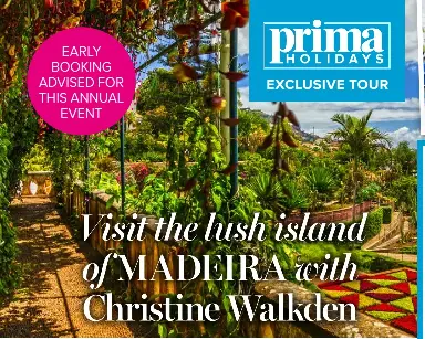 Visit the lush island of MADEIRA with Christine Walkden - PressReader