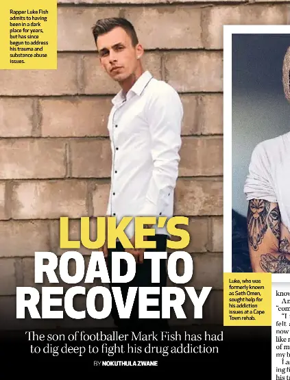 Luke Fish on beating addiction - PressReader