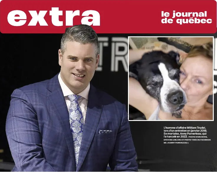 Coupable d’avoir harcelé l’homme d’affaires William Trudel - PressReader
