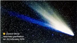 WHEN IS THE NEXT COMET DUE TO APPEAR IN THE NIGHT SKY? - PressReader