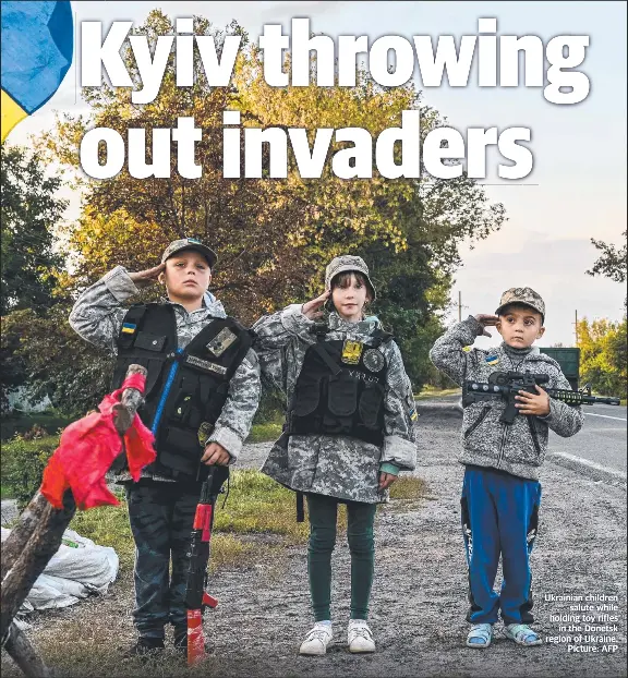 Kyiv throwing out invaders - PressReader