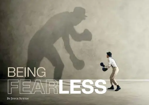 BEING FEARLESS - PressReader