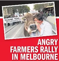 ANGRY FARMERS RALLY IN MELBOURNE - PressReader