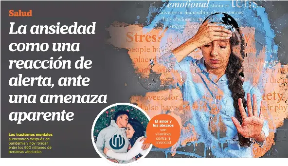 La ansiedad como una reacción de alerta, ante una amenaza aparente - PressReader