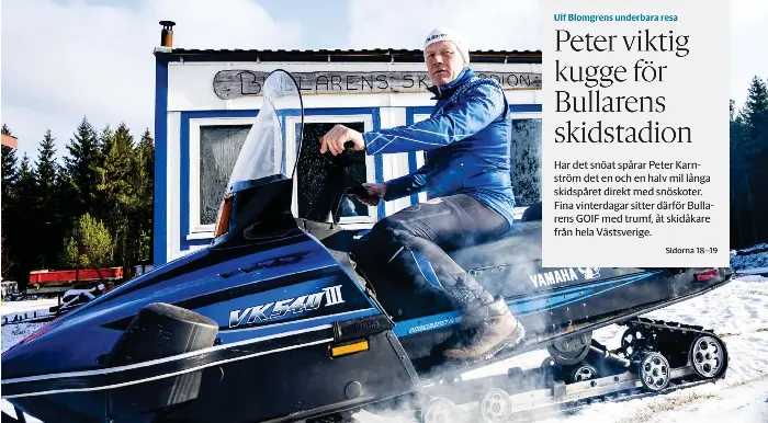 Peter viktig kugge för Bullarens skidstadio­n - PressReader