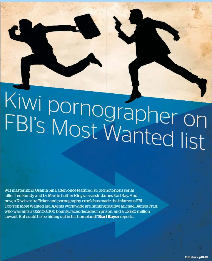 Kiwi pornograph­er on FBI's Most Wanted list - PressReader